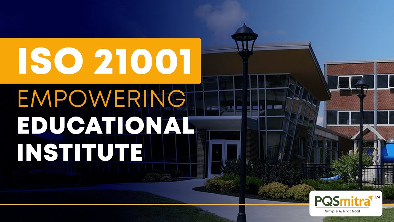 Empowering Educational institute with ISO 21001 Certification | EOMS ...