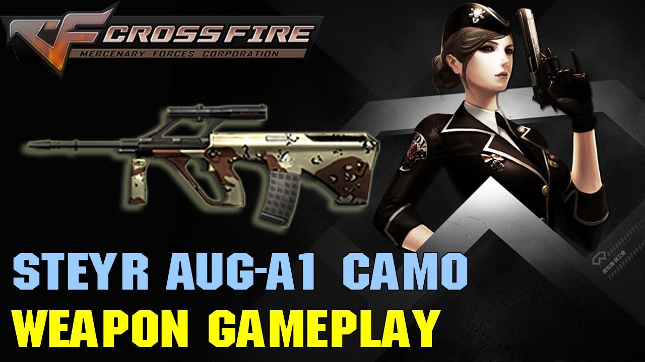 CrossFire VN - Steyr AUG A1 Camo - YouTube