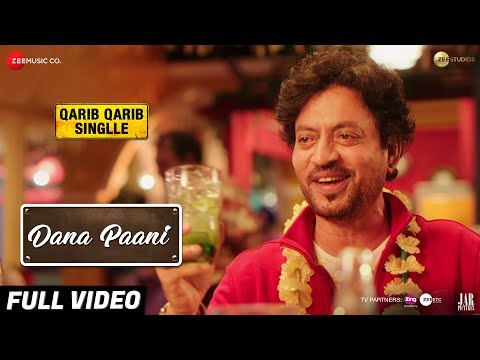 Dana Paani - Full Video | Qarib Qarib Singlle |Irrfan |Parvathy |Papon, Anmol Malik & Sabri Brothers