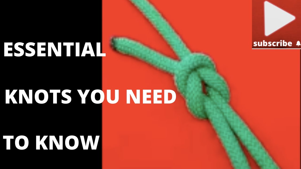 Essential knots you need to know - YouTube