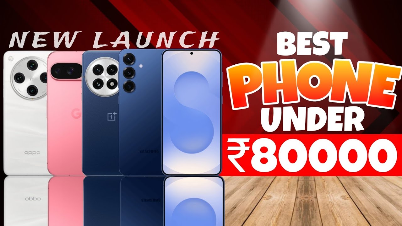 Best Flagship Smartphone Under 80000 in India. Best Phone Under 80000 ...