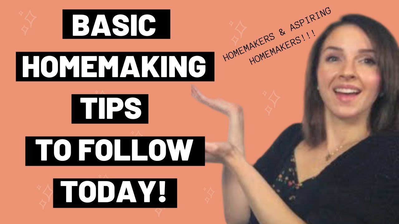 How to be a HOMEMAKER | Tips you can apply to your life RIGHT NOW - YouTube