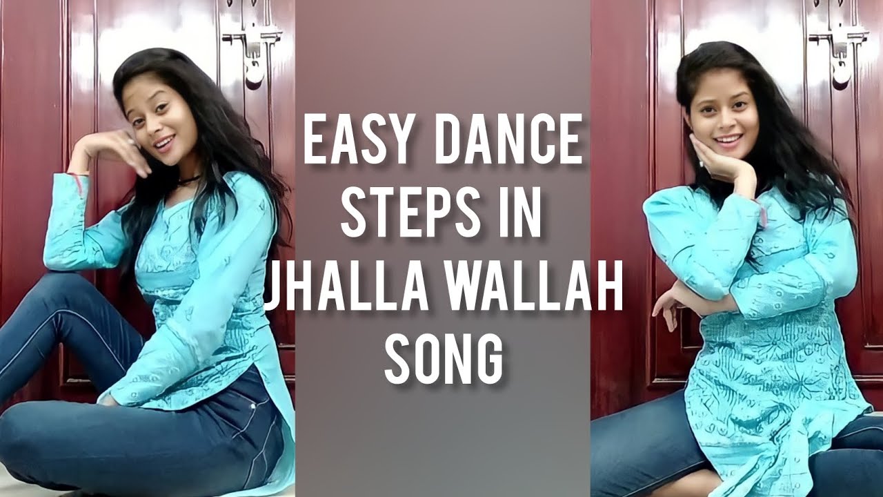 Jhalla Wallah Song || Easy Dance steps || Choreograhed by kukki Rawal # ...