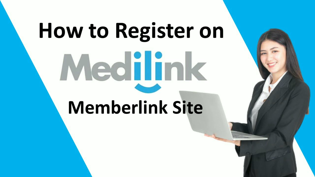 How to Register on MEDILINK's Memberlink Site for HealthLink Plan by ...