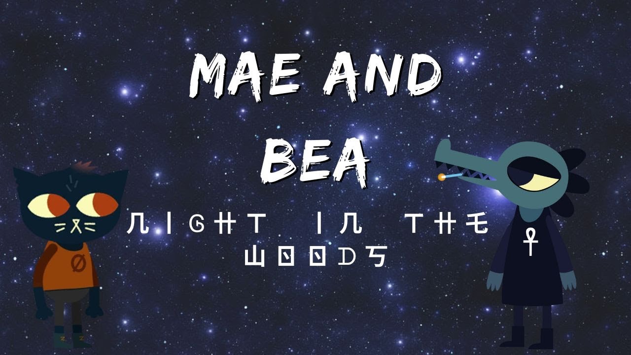 Mae and Bea （Night In The Woods） ぼ永ユゞコ欧 い soft and rainy lofi - YouTube