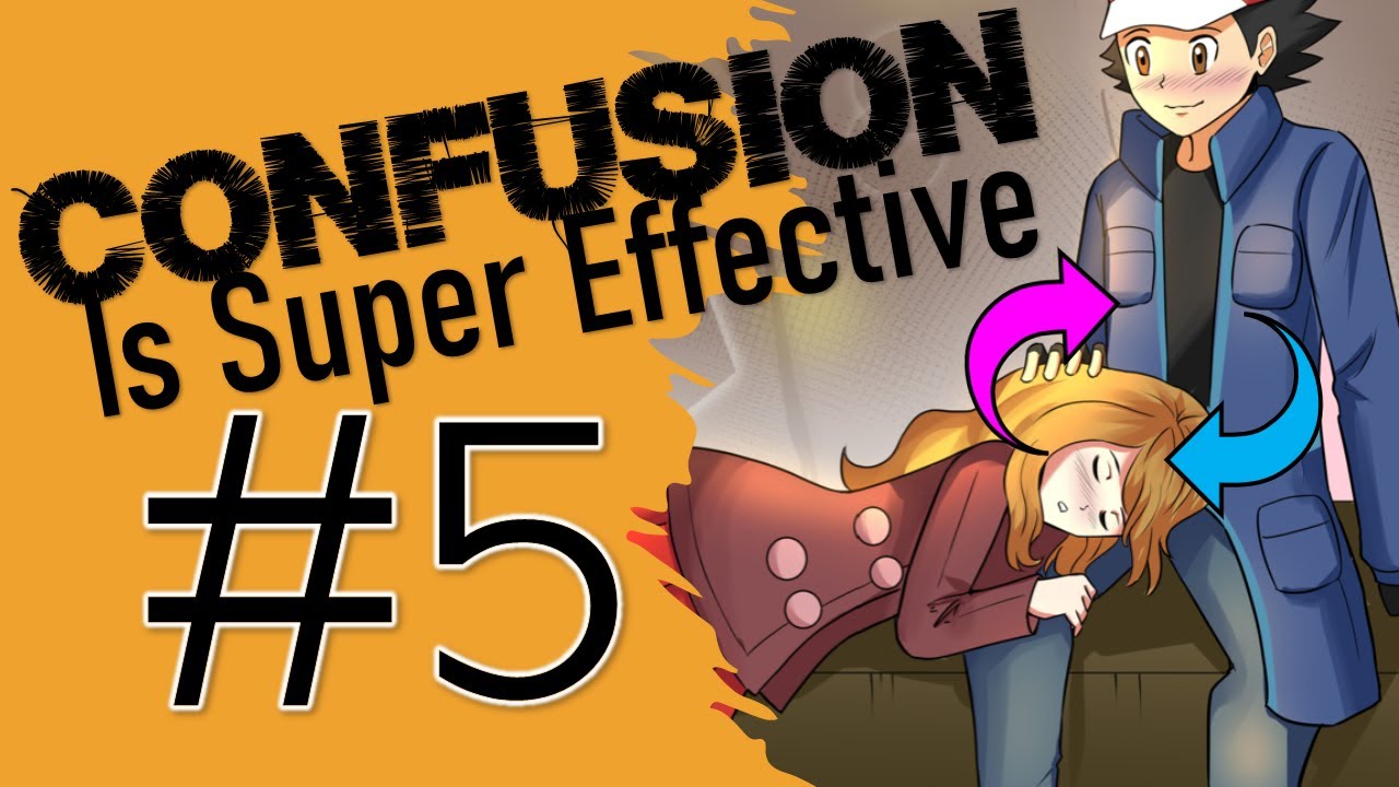 Confusion Is Super Effective PART 5: Serena! I can't Keep Going! # ...