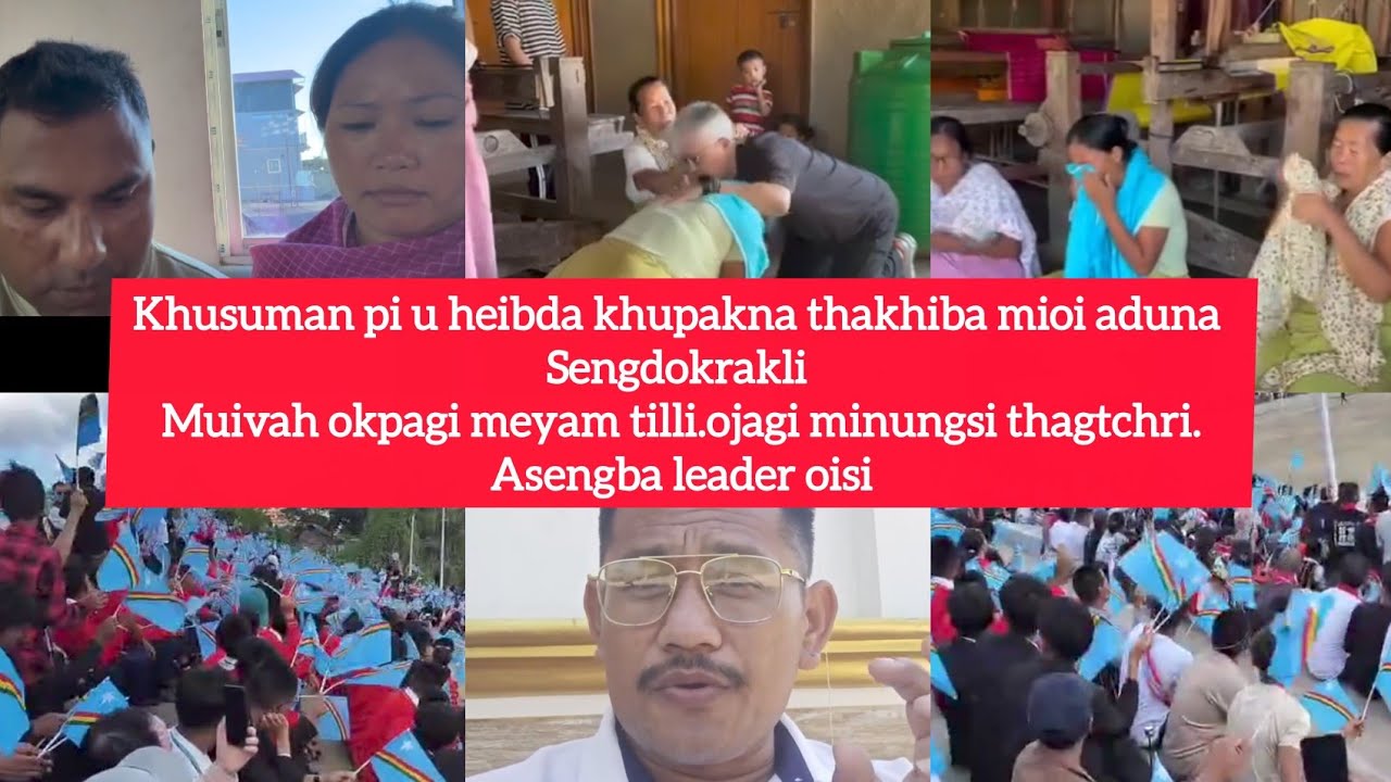 HAONARIBO SIBO KHUSUMAN PI U HEIRAGA FURAKPA SENGDOKLI😡.MUIVAH LAKPGI ...