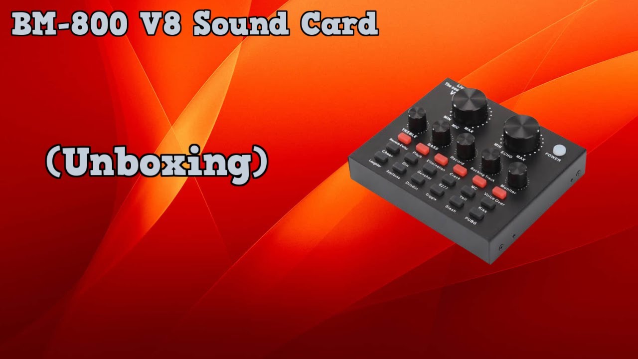 BM-800 V8 Sound Card (Unboxing) - YouTube