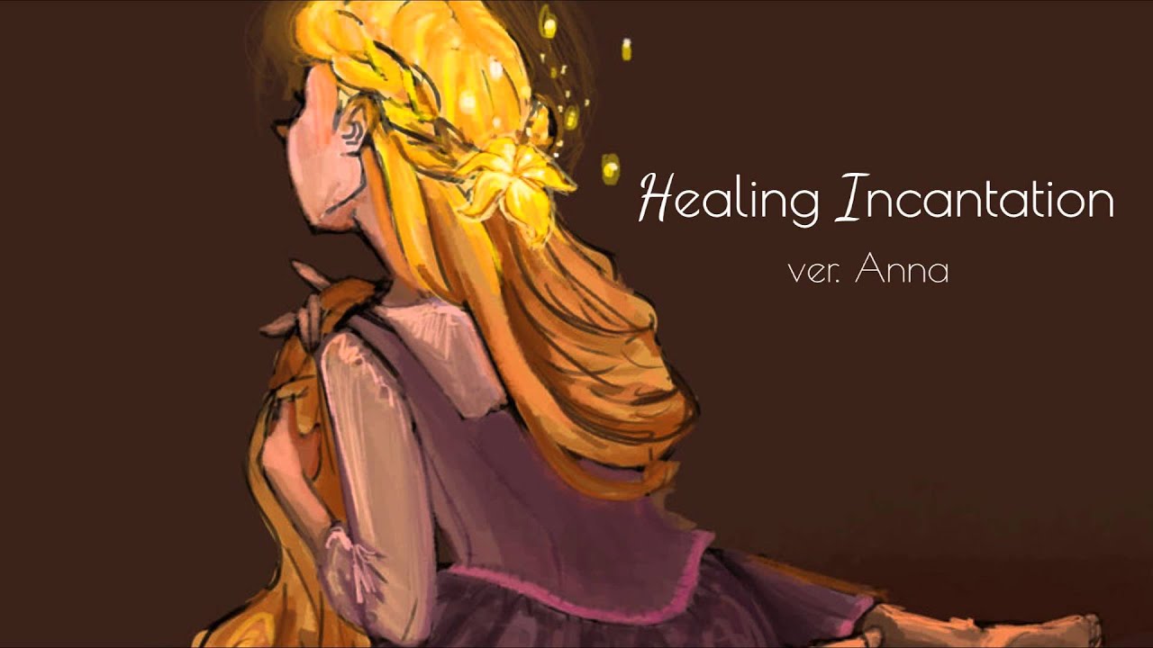Healing Incantation【Anna】『Tangled』 - YouTube