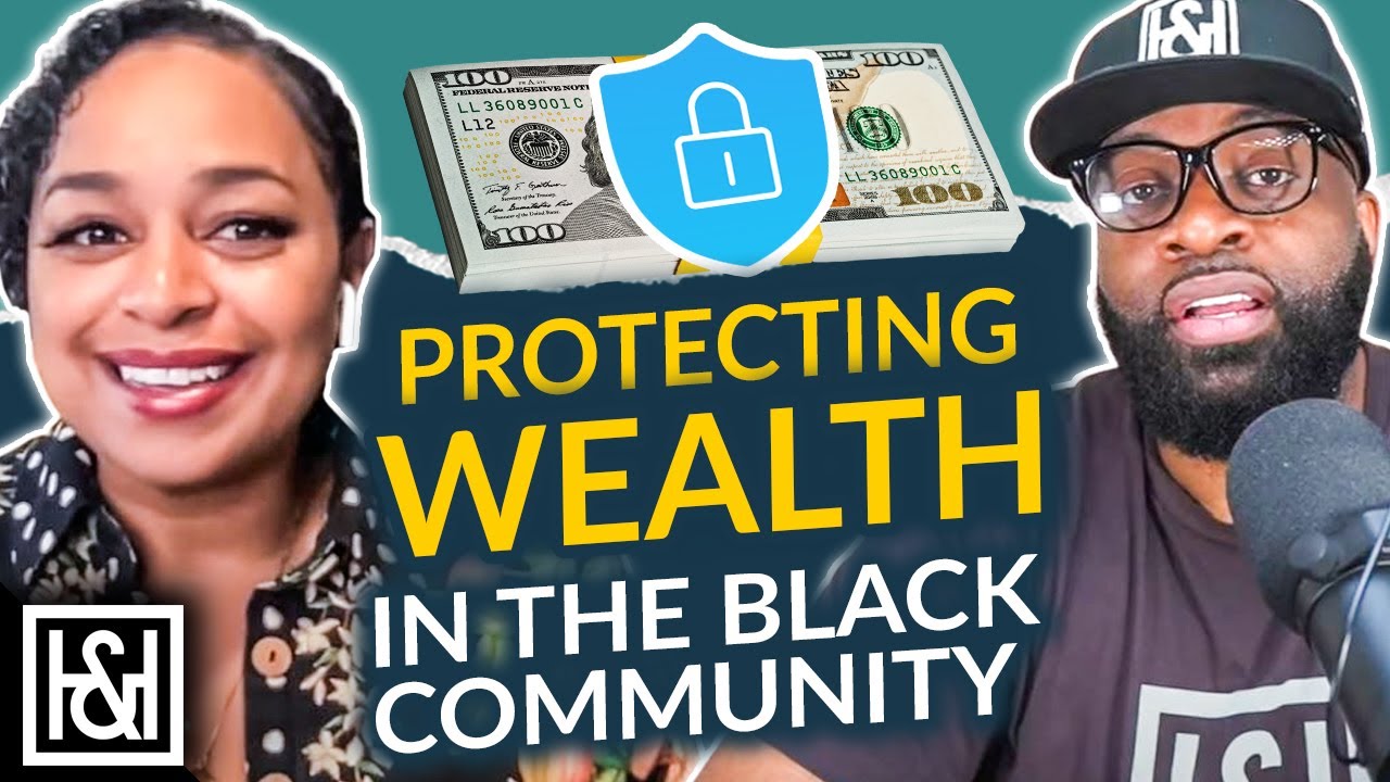 The Importance of Protecting Generational Wealth in the Black Community ...