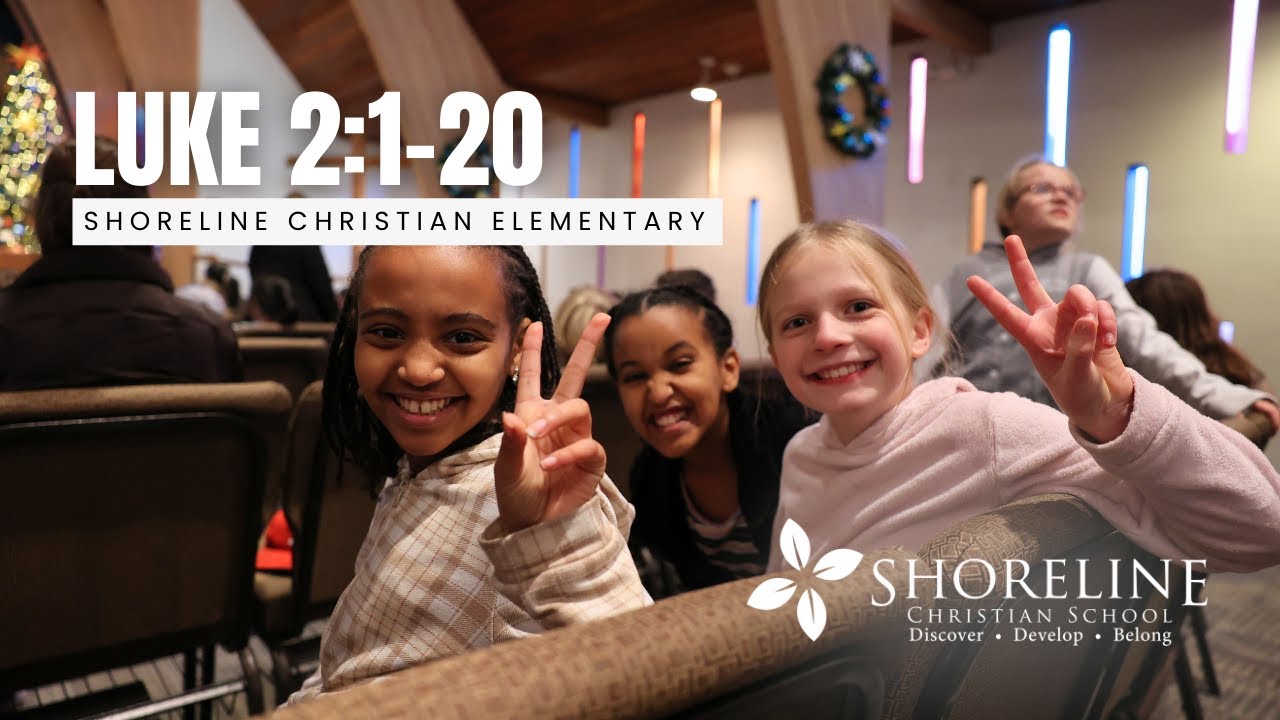 Shoreline Christian Elementary Students Reciting Luke 2:1-20. - YouTube