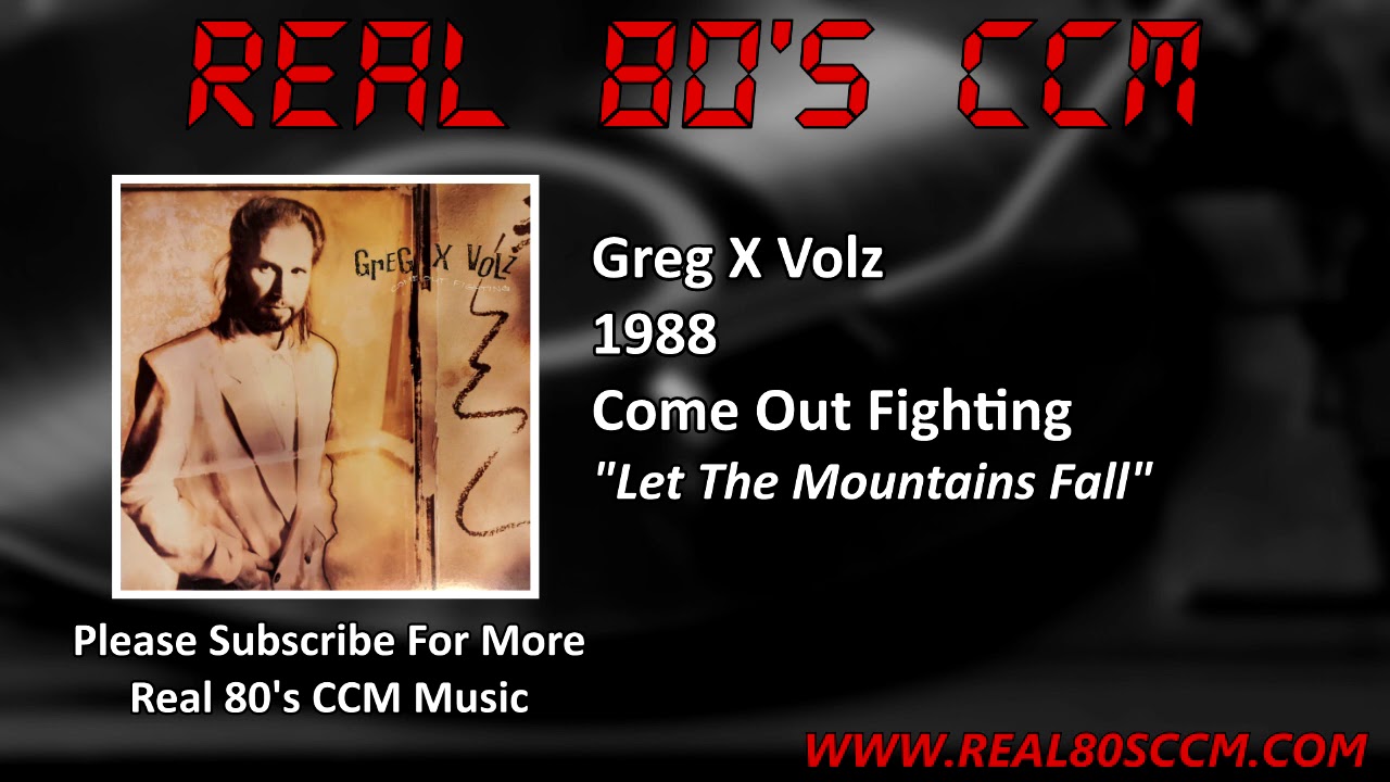 Greg X Volz - Let The Mountains Fall - YouTube