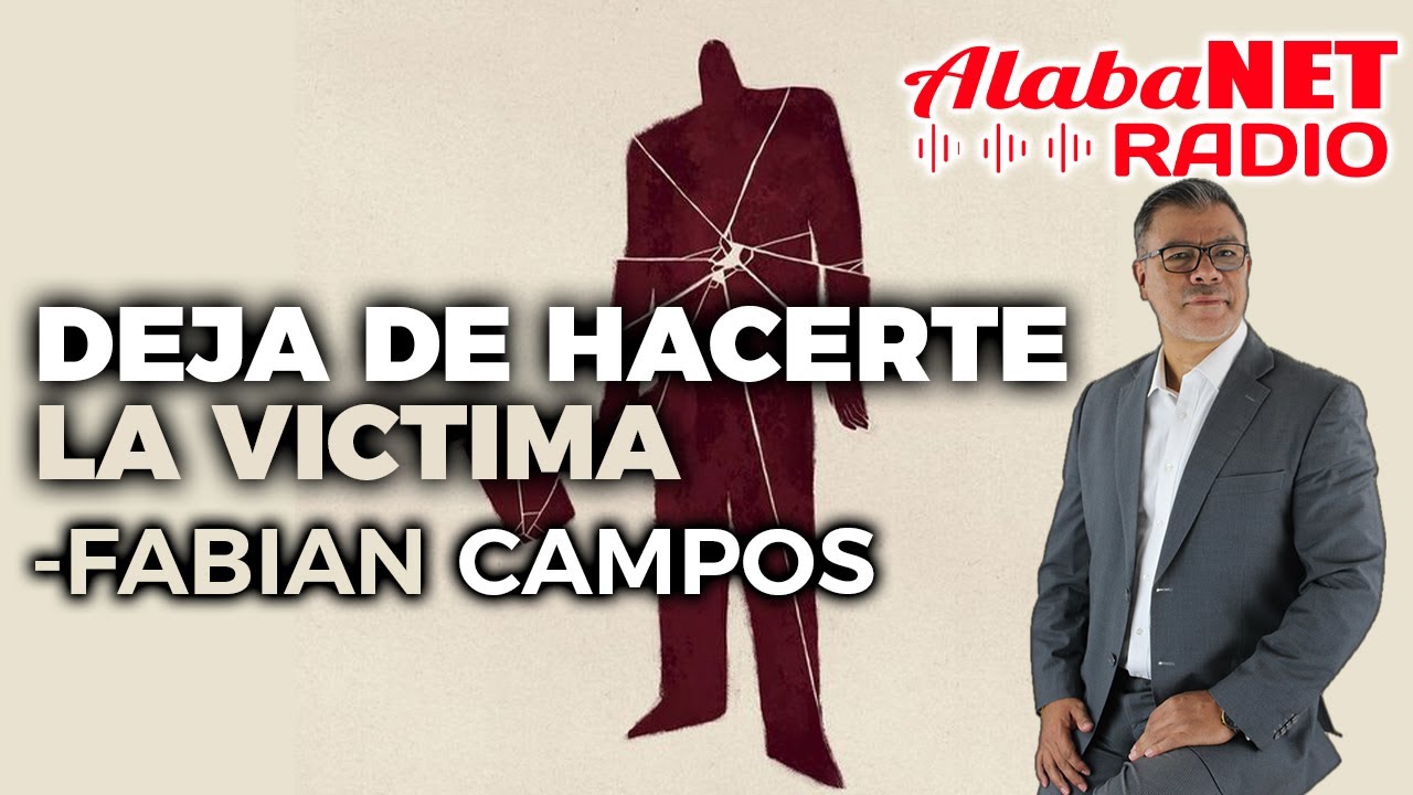 🌟 Deja de hacerte la víctima - Psic. Fabian Campos 🌟 - YouTube