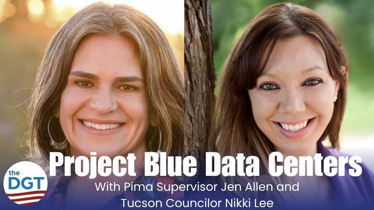 Project Blue Update with Pima Co. Supervisor Jen Allen and Tucson City ...