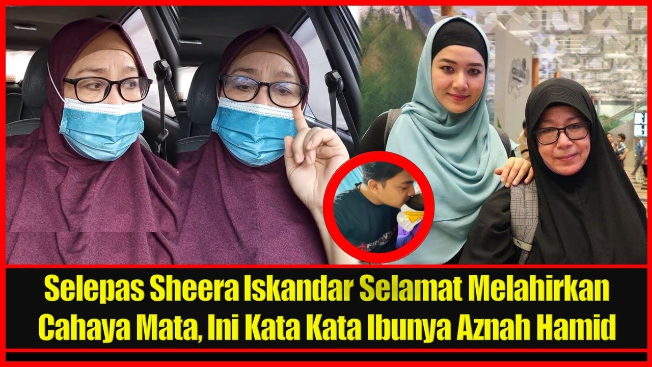 Selepas Sheera Iskandar Selamat Melahirkan Cahaya Mata, Ini Kata Kata ...