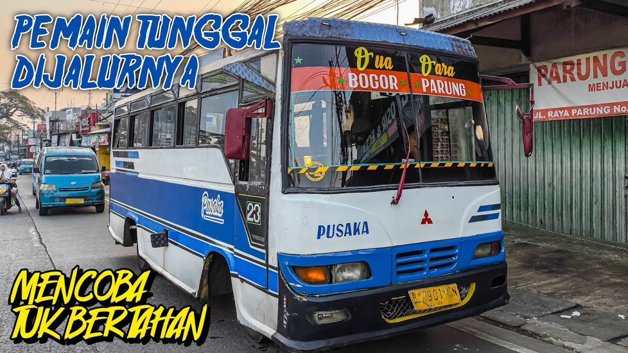 SEMAKIN TERSISIHKAN🥲 Trip Po.Pusaka Bogor-Parung seri C23 "Dua Dara ...