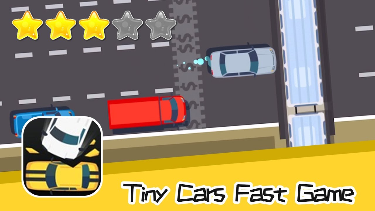 Tiny Cars: Fast Game Walkthrough Don't crash! Recommend index three ...