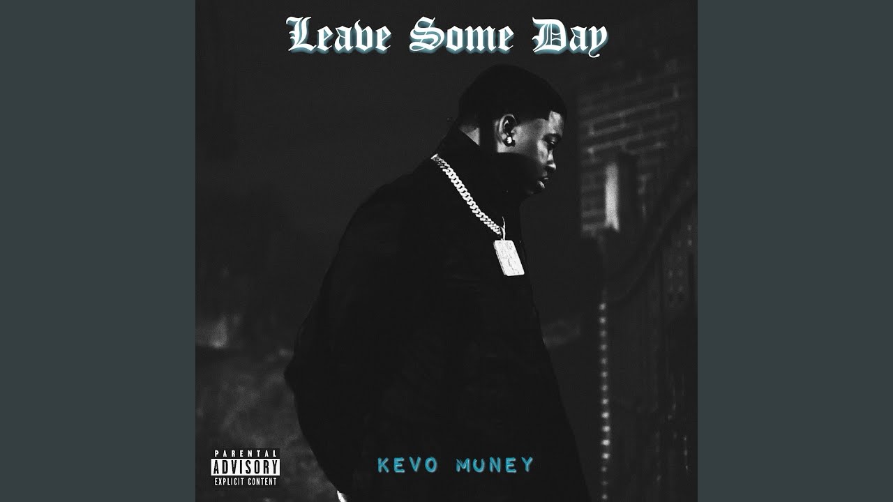 Leave Some Day - YouTube Music