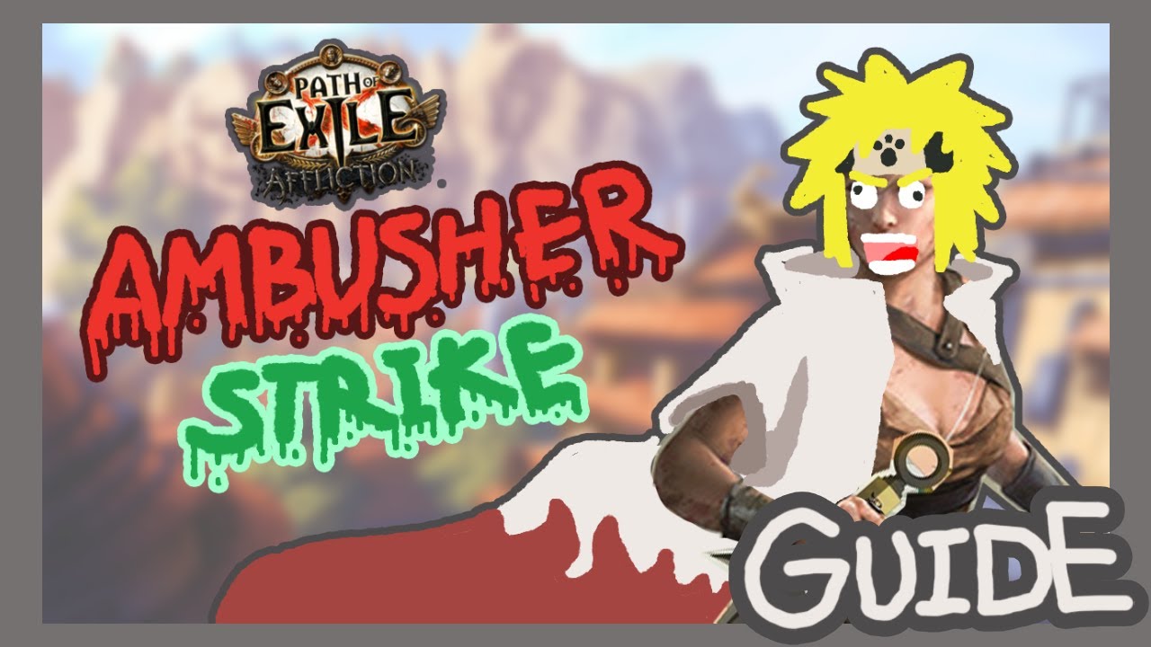 [ POE 3.23 ] GUIDE: ONE SHOT! Ambusher Strike (Viper Strike of the ...