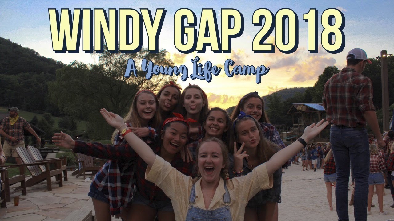 WINDY GAP 2018 - A YOUNG LIFE CAMP - YouTube