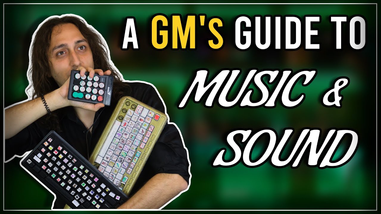 Modern TTRPG Sound! Managing Music & Building Atmosphere - YouTube