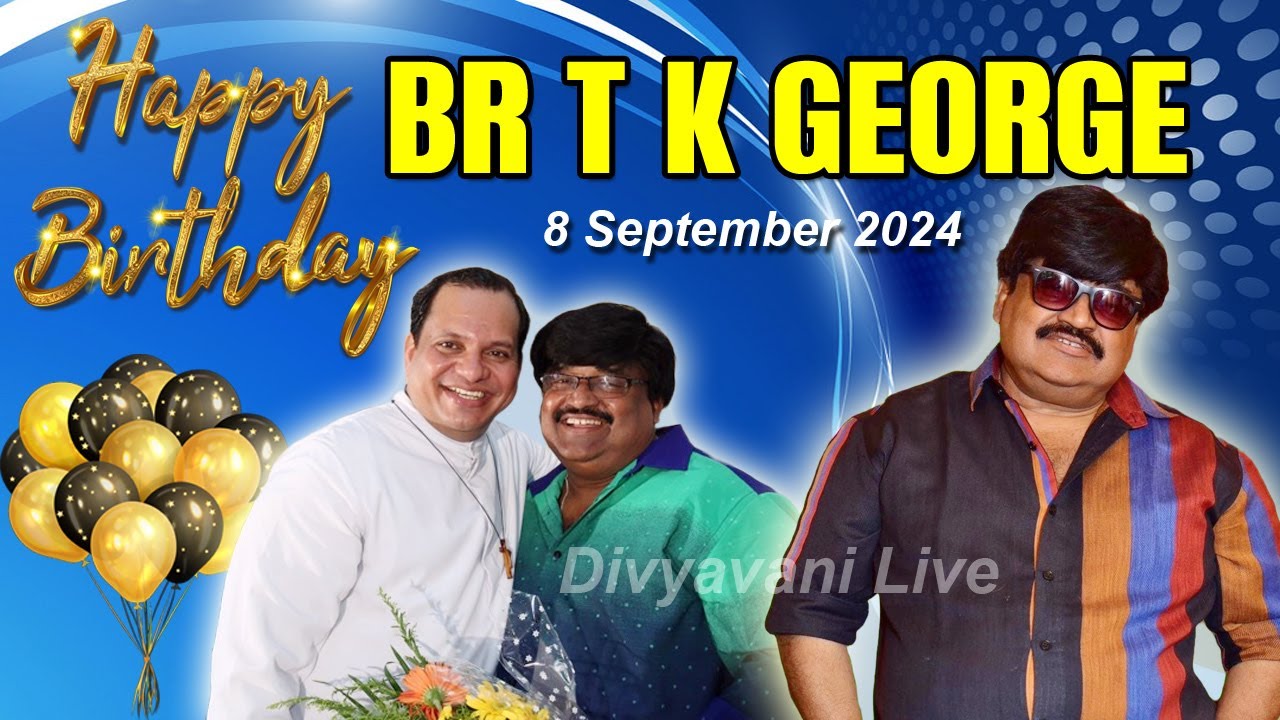 HAPPY BIRTHDAY Dear Brother T K George. GET WELL SOON by Fr Franklin D'Souza, Shimoga. - YouTube