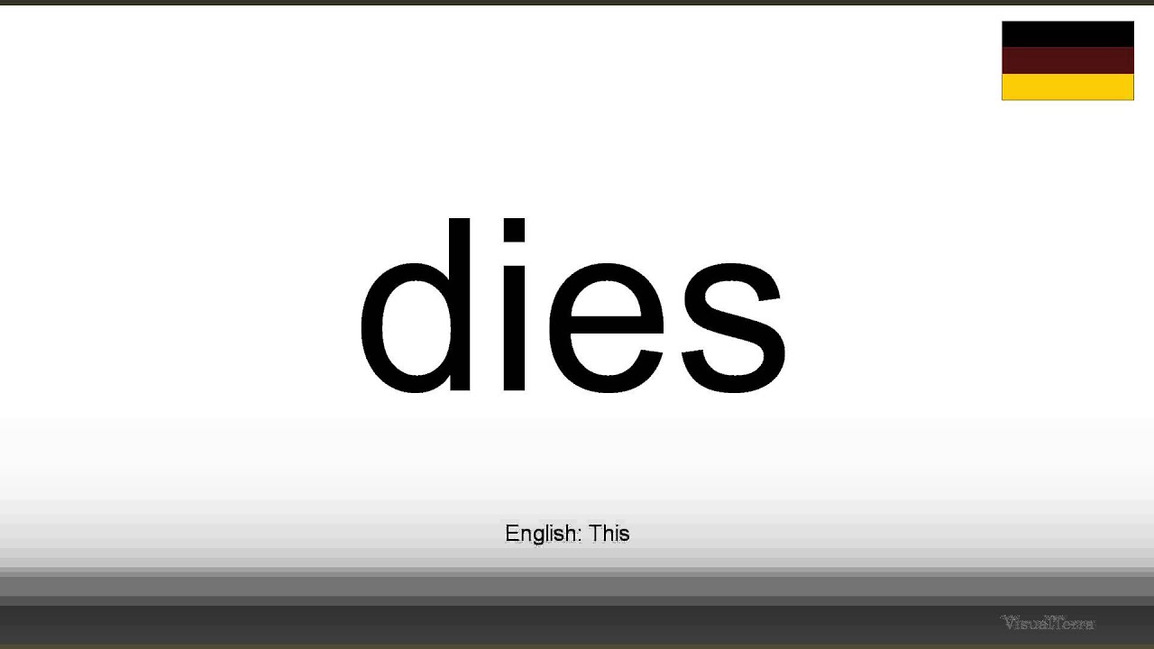 How to pronounce: Dies (German) - YouTube