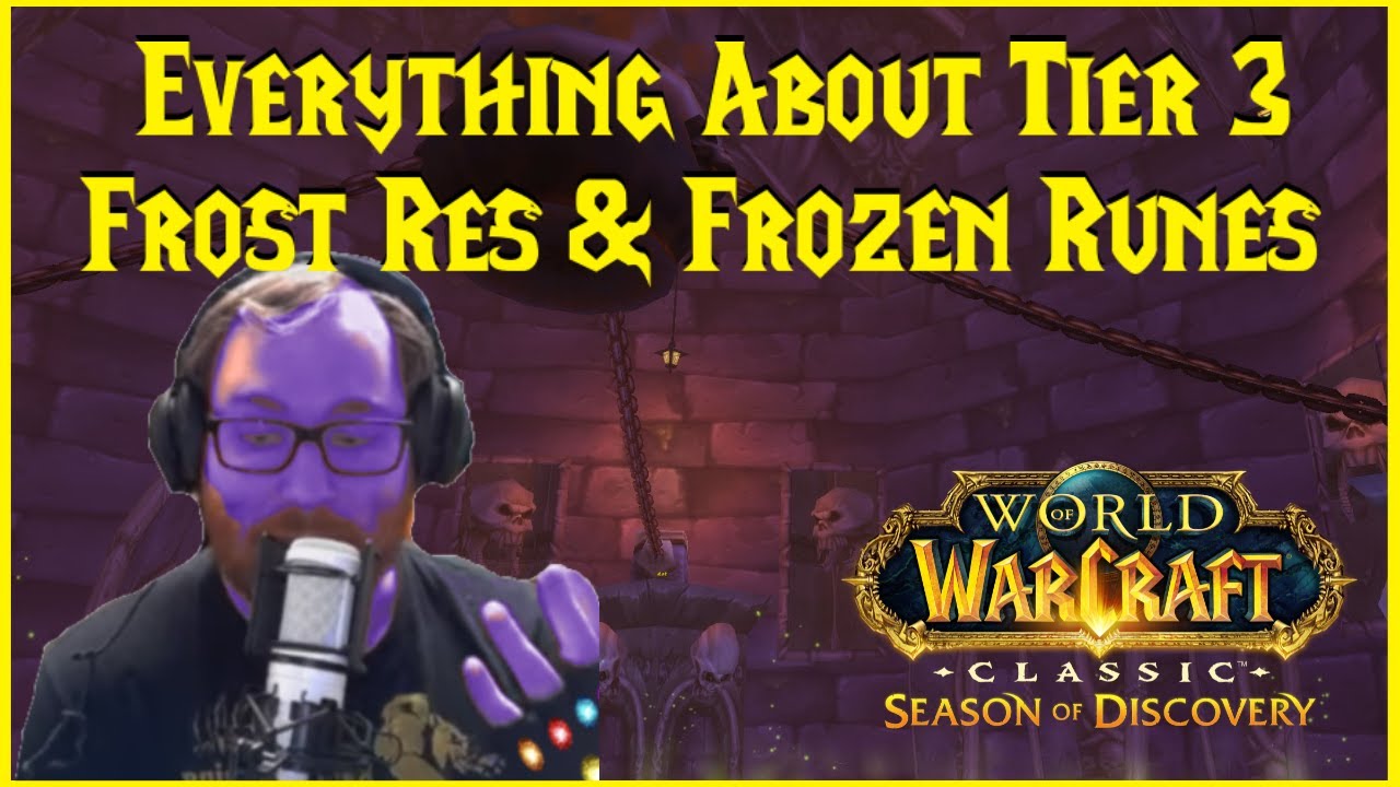 Season of Discovery: Everything About Tier 3, Frost Res, & Frozen Runes ...