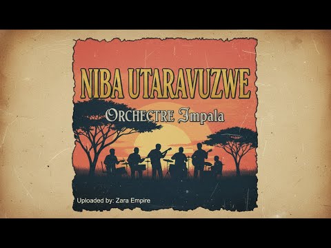 Niba utaravuzwe By Orchestre Impala