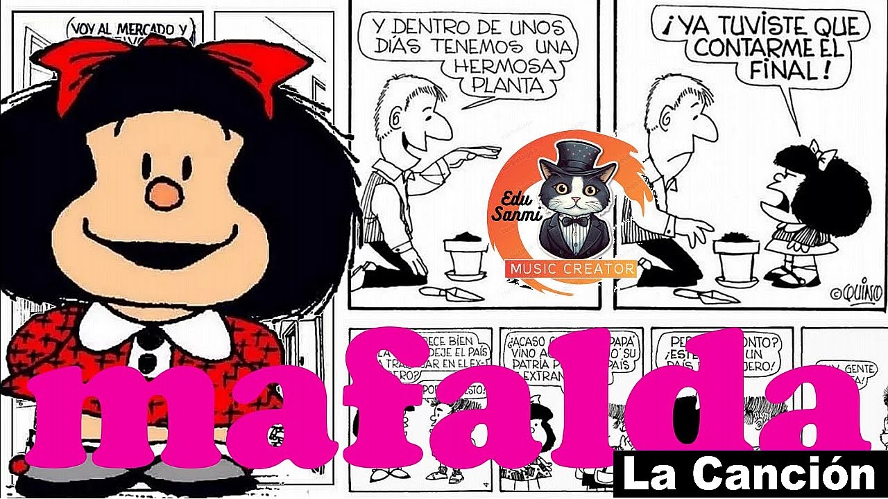 mafalda [ La canción ] [ Letra y música ] [ Edu Sanmi ] #Mafalda #Quino ...