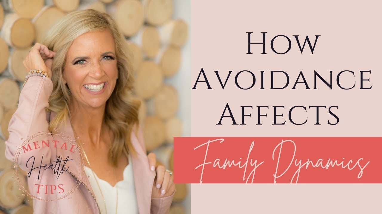 How Avoidance Affects Family Dynamics - YouTube