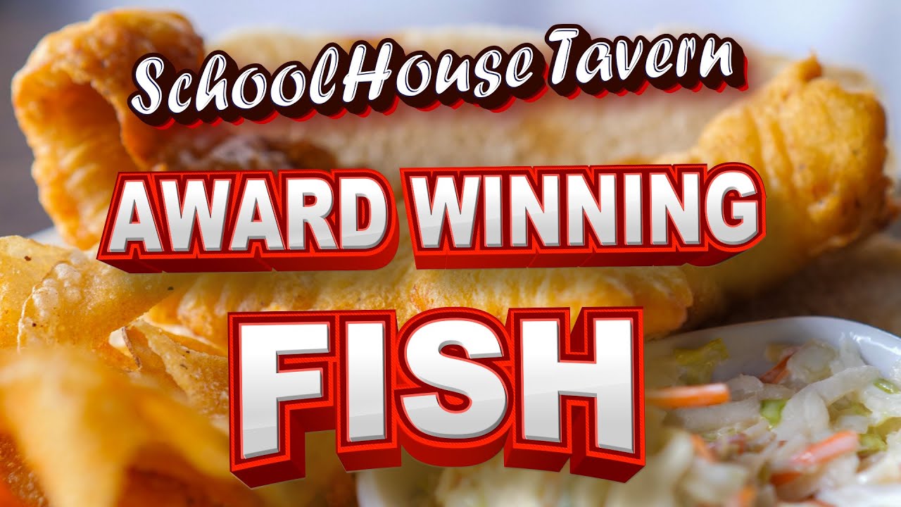 Award Winning Fish Returns to SchoolHouse Tavern #Lent #FishFry - YouTube