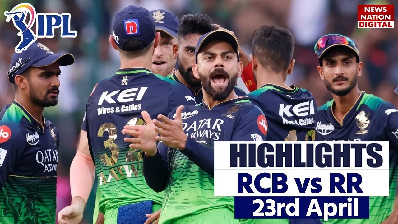 RR vs RCB Match Highlights: Today IPL Match Highlights | IPL 2023 ...