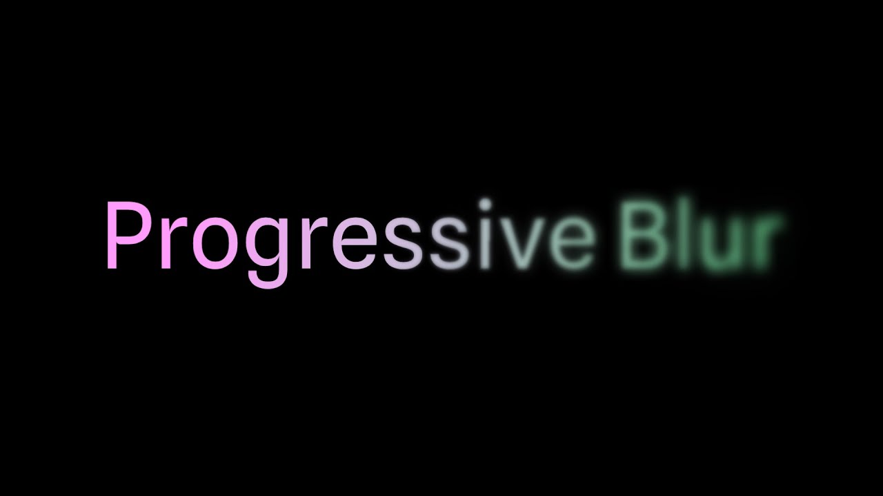 Update: Progressive Blur and Gradients on Hana - YouTube
