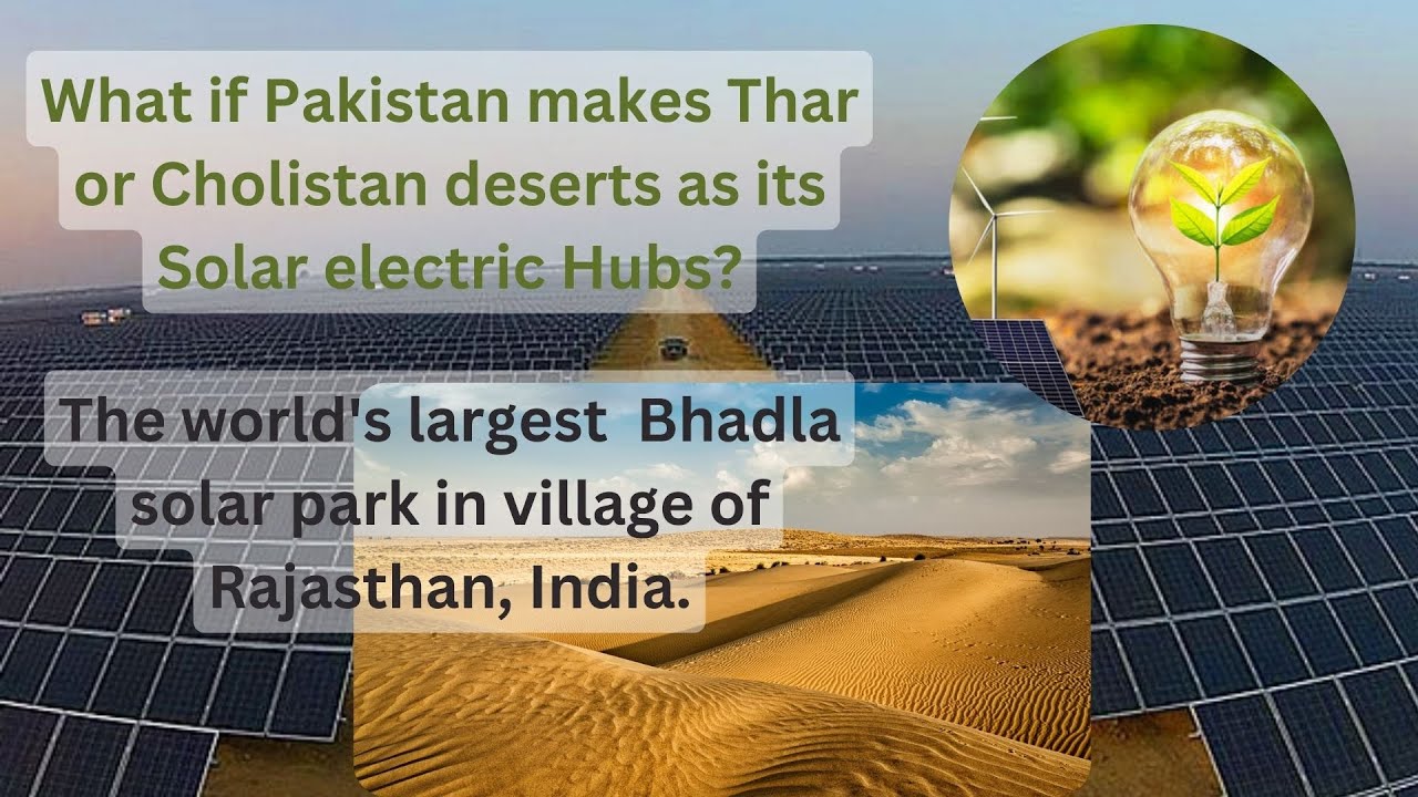 Bhadla Solar Park India | largest in world | Thar & Cholistan deserts ...
