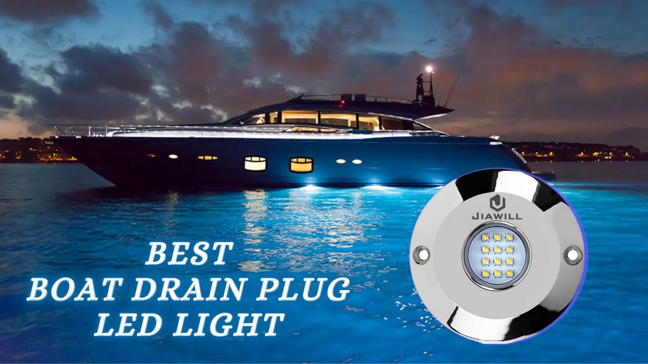 Best Boat Drain Plug LED Light – For your Next Night out in the Boat ...