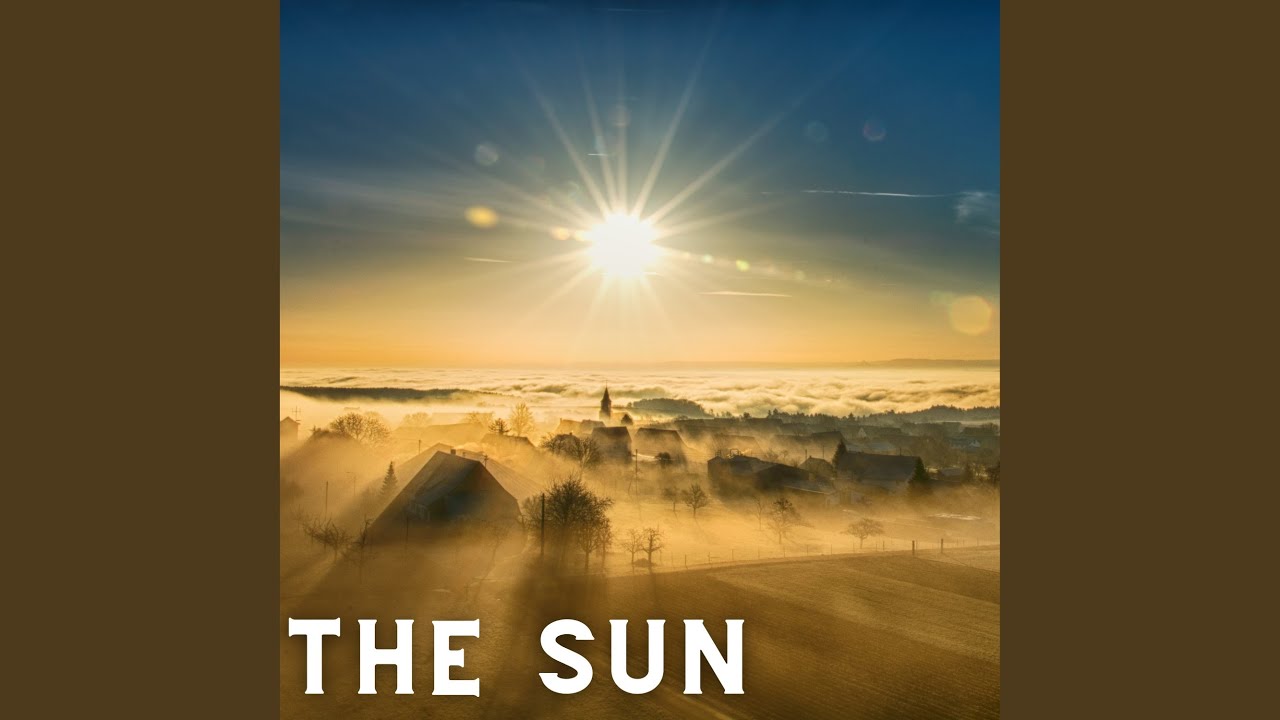 The Sun - YouTube