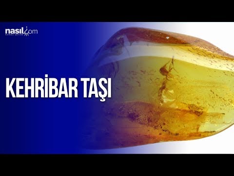 Kehribar taşının özellikleri ve sağlığa etkileri