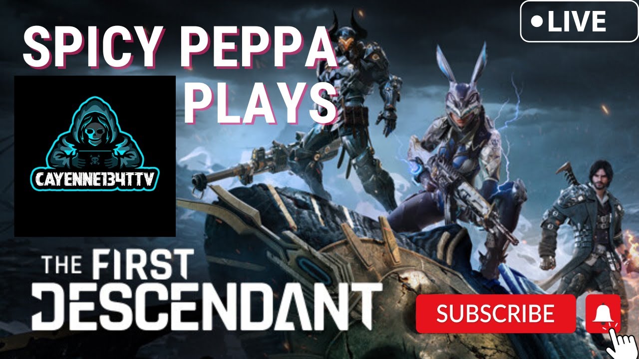 Spicy Peppa Plays The First Descendant - YouTube