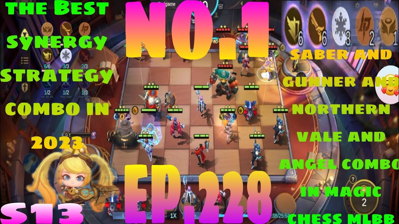 MAGIC CHESS MLBB EP. 228 SABER & GUNNER & NORTHERN VALE & ANGEL COMBO ...