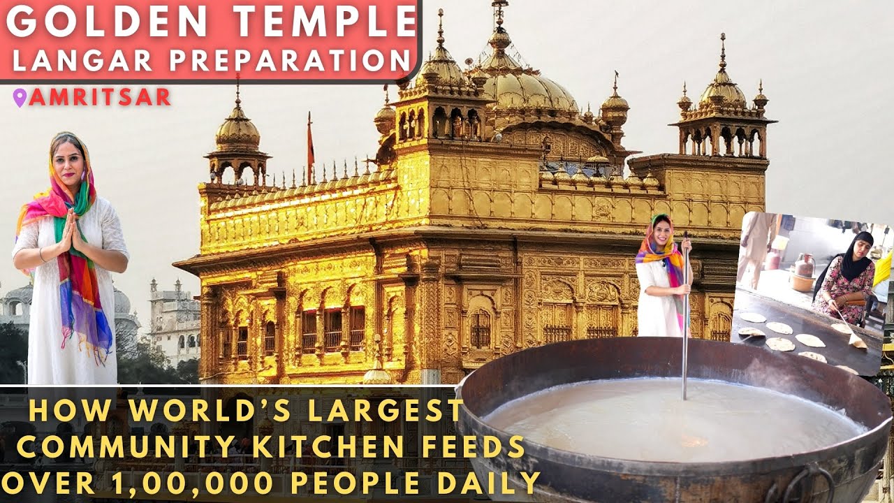 Golden Temple Langar Tour | Golden Temple Kitchen Tour | World's ...