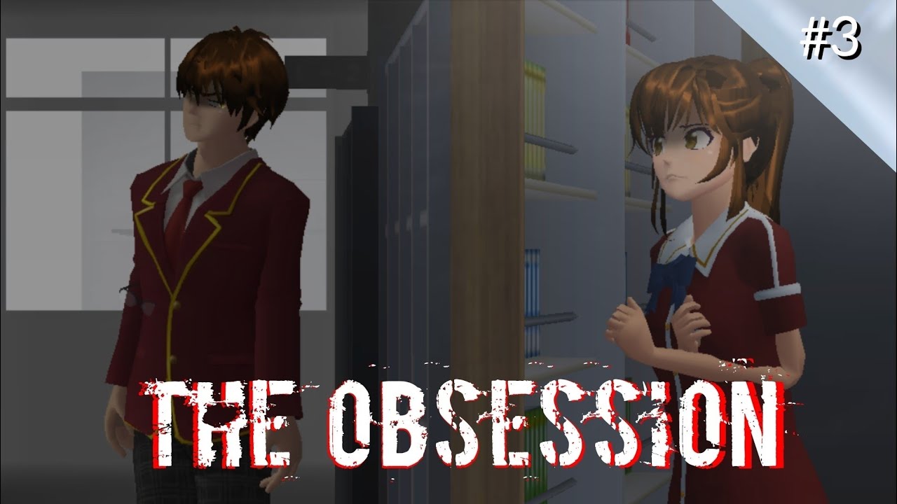 THE OBSESSION||3 DRAMA SAKURA SCHOOL SIMULATOR - YouTube