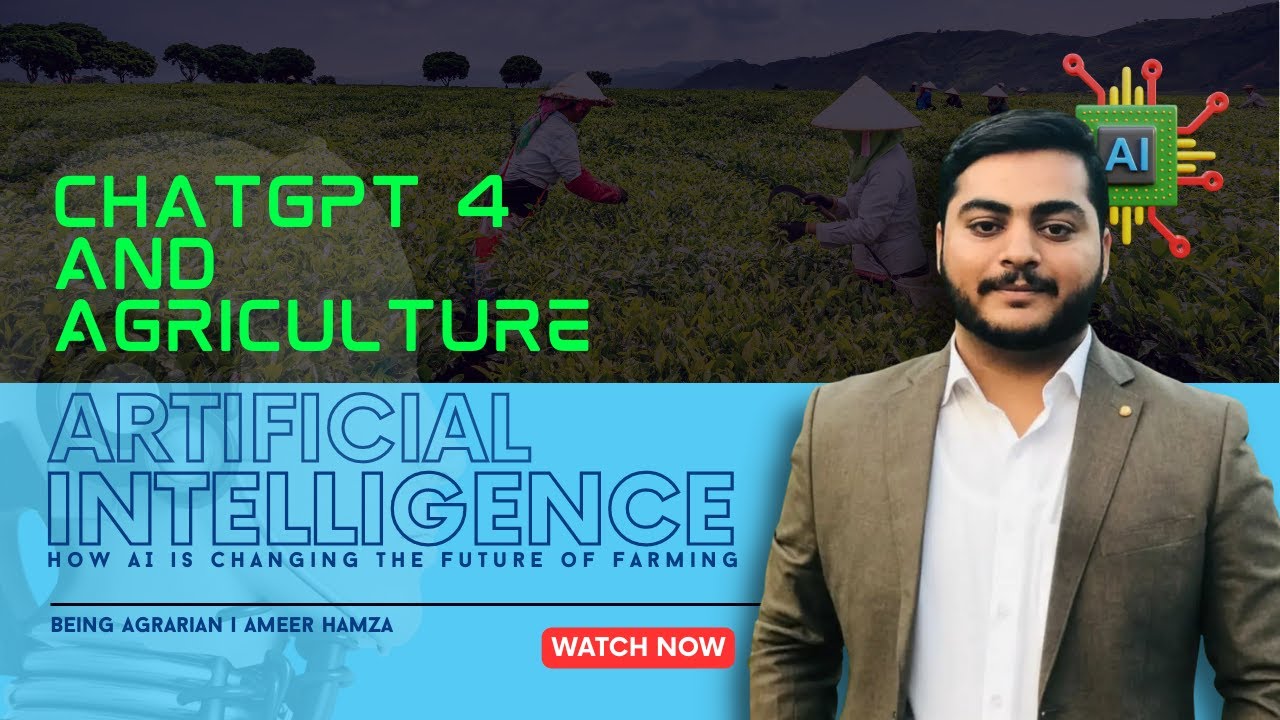 Chat GPT 4 and Agriculture: How AI is changing the future of Farming ...