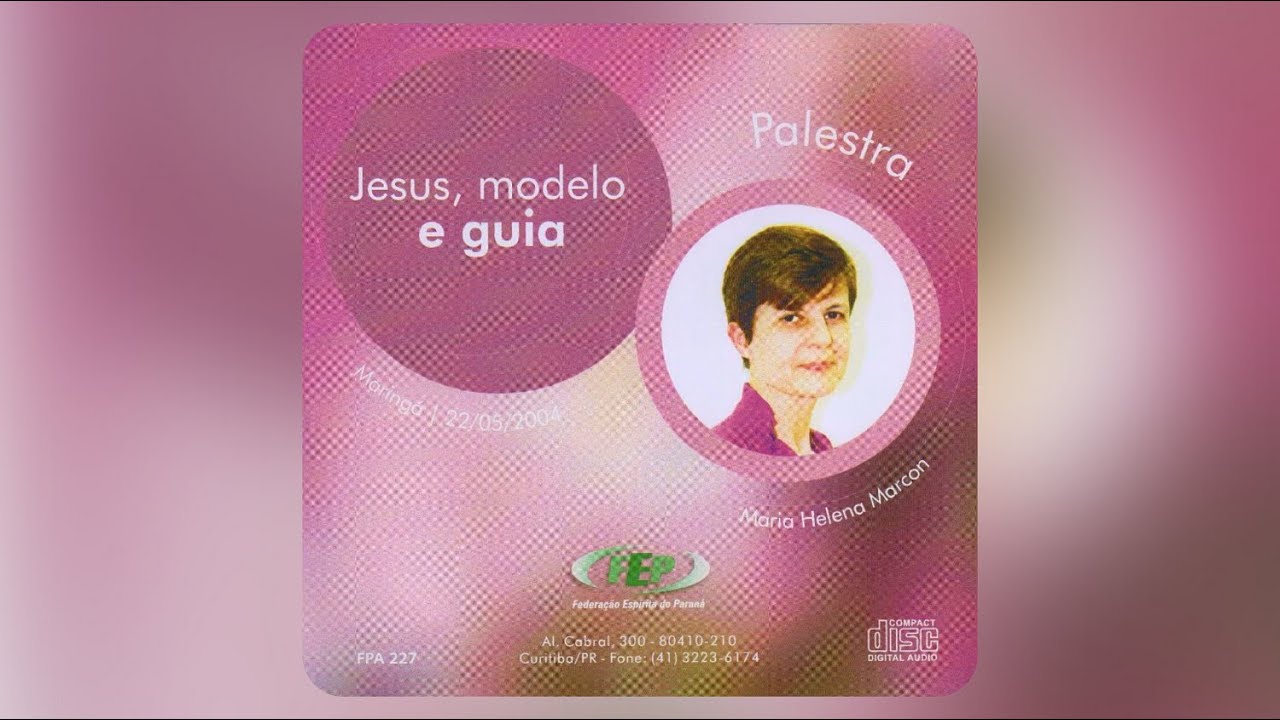 Palestra Espírita - Jesus, Modelo e Guia - Maria Helena Marcon - YouTube