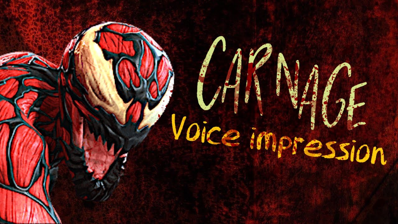 MARVEL's Spider-Man- Carnage ((Voice Impression)) - YouTube