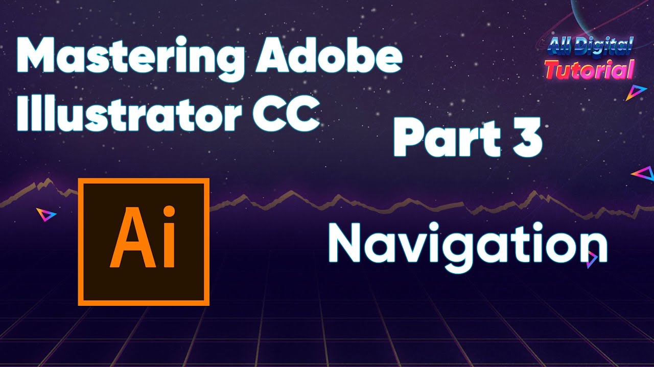 Mastering Adobe Illustrator CC Illustrator Navigation - YouTube