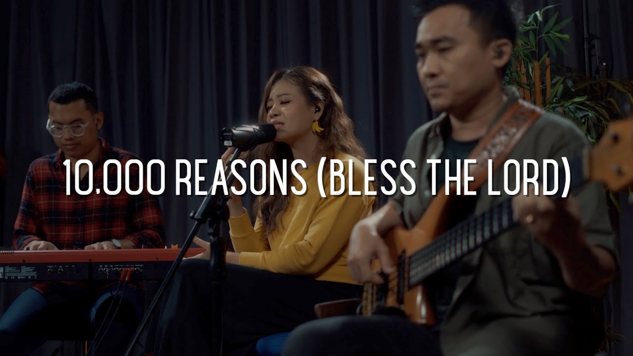 10,000 REASONS (BLESS THE LORD) - MATT REDMAN | GALILEE WORSHIP - YouTube
