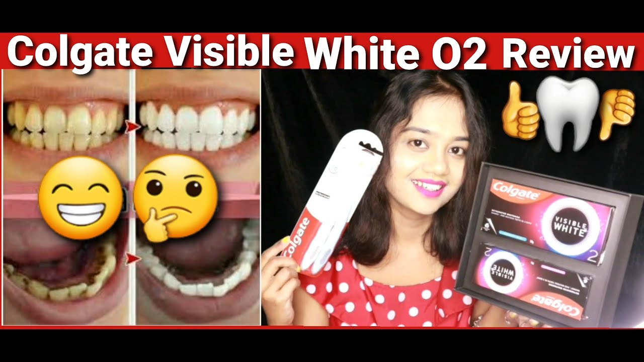 How to Whiten Teeth at Home - My Experience | Colgate Visible White O2 ...
