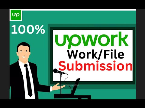 How to Submit Work for Payment on Upwork | All Updates Explained A to Z ...
