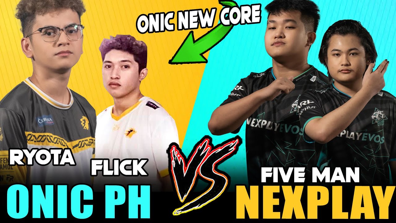 ONIC PH " Ryota & Flick vs. NEXPLAY "Jeymz, Hesa, Kzen in Rank ~ Mobile ...